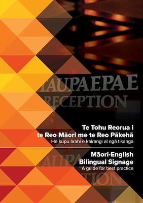 Māori-English Bilingual Signage: A guide for best practice